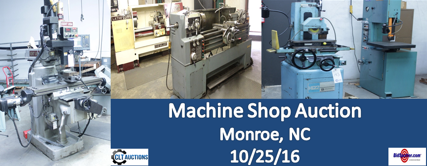 Machine Shop Auction - CLT Auctions Machinery & Related Equipment